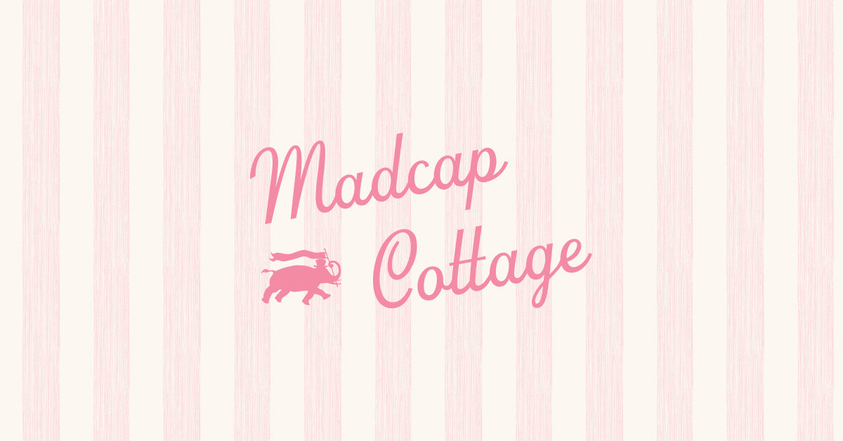 Seasonal – Madcap Cottage